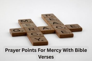 50 Powerful Prayer Points For Mercy With Bible Verses